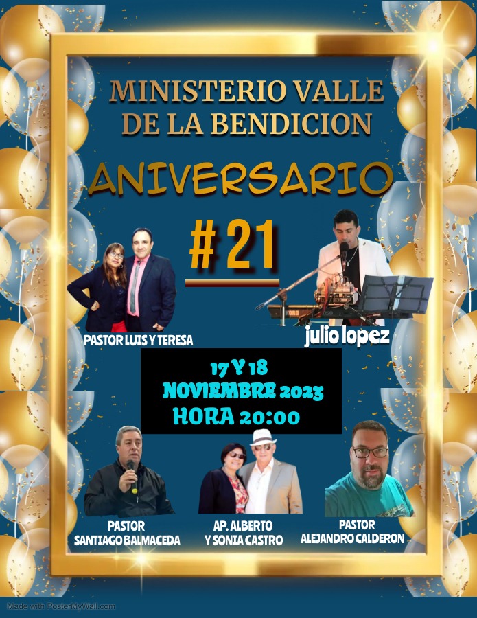 21 ANIVERSARIO IGLESIA VALLE DE LA BENDICIÓN